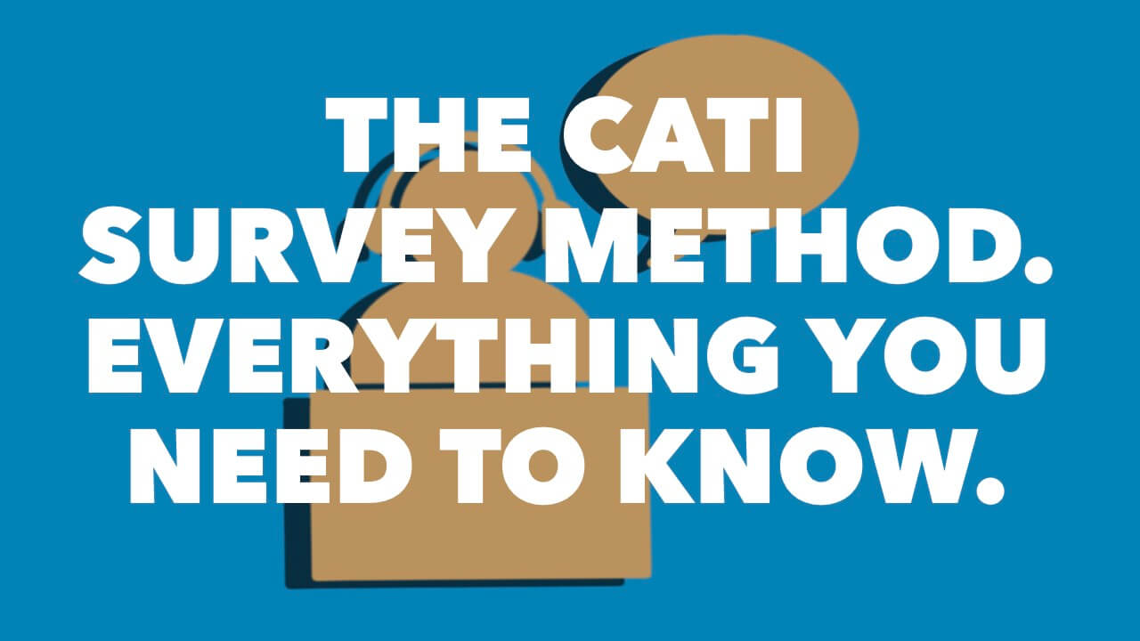 The CATI Survey Method. Everything you need to know! - engageSPARK